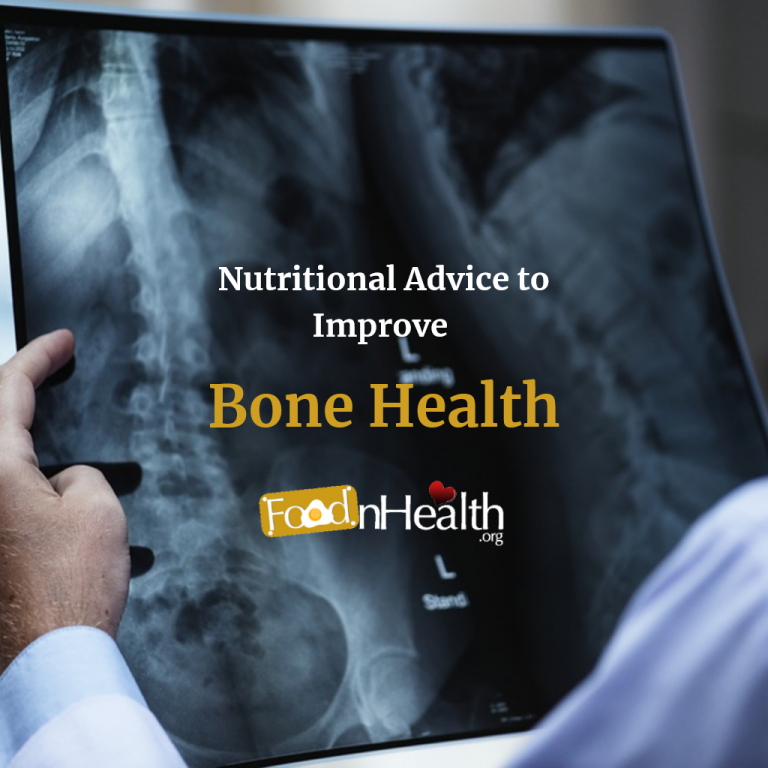 Nutritional Advice to Improve Bone Health - Food N Health